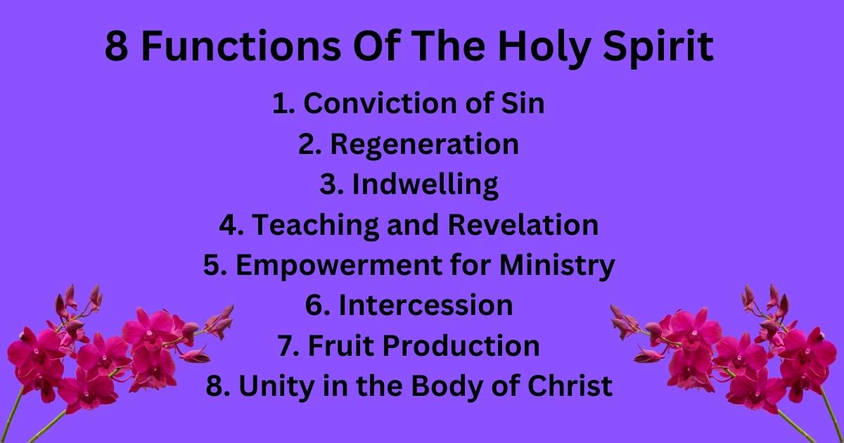 8 Functions Of The Holy Spirit