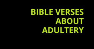 70+ Powerful Bible Verses About Adultery